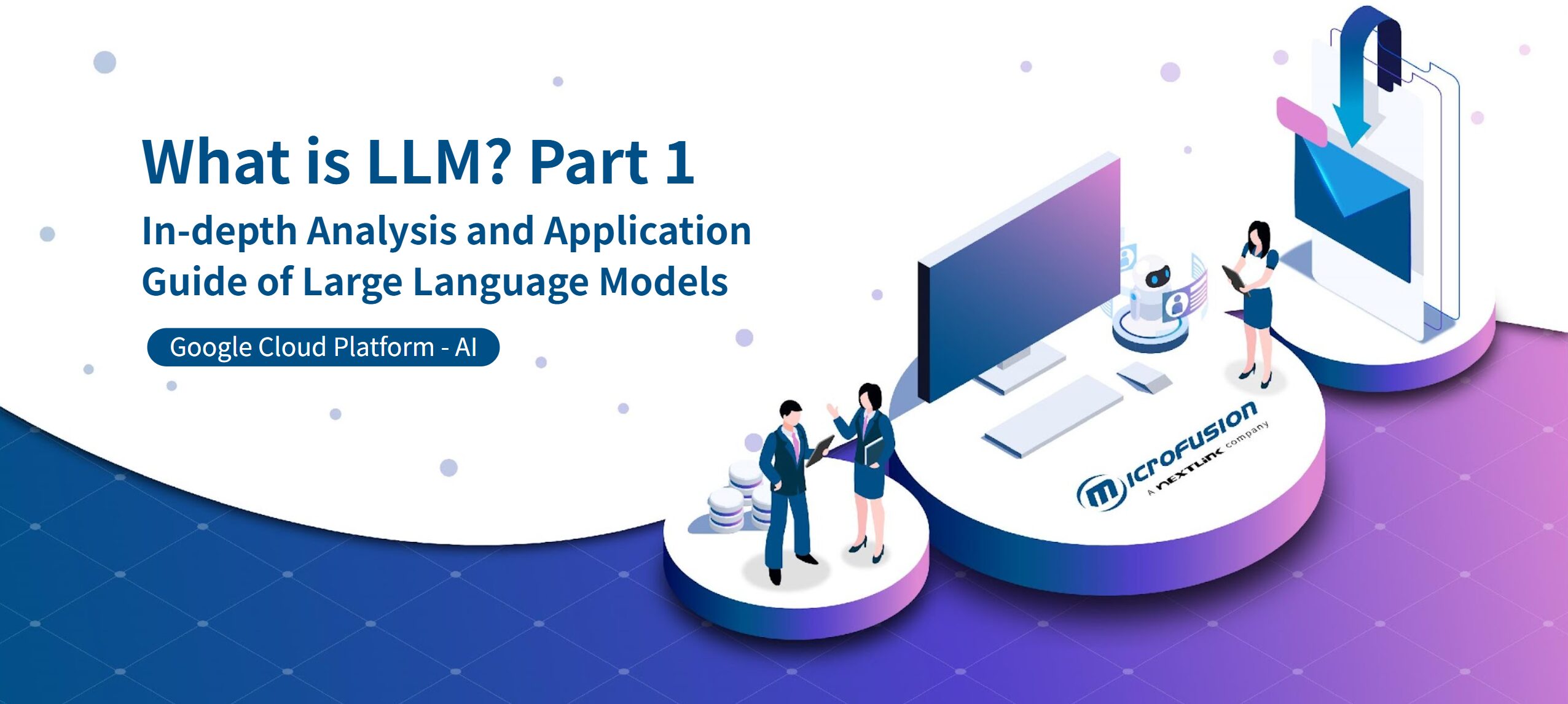 What is LLM? In-depth Analysis and Application Guide of Large Language Models (Part 1 ...